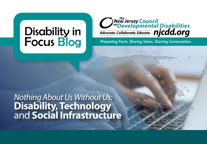 Nothing About Us Without Us: Disability, Technology and Social ...